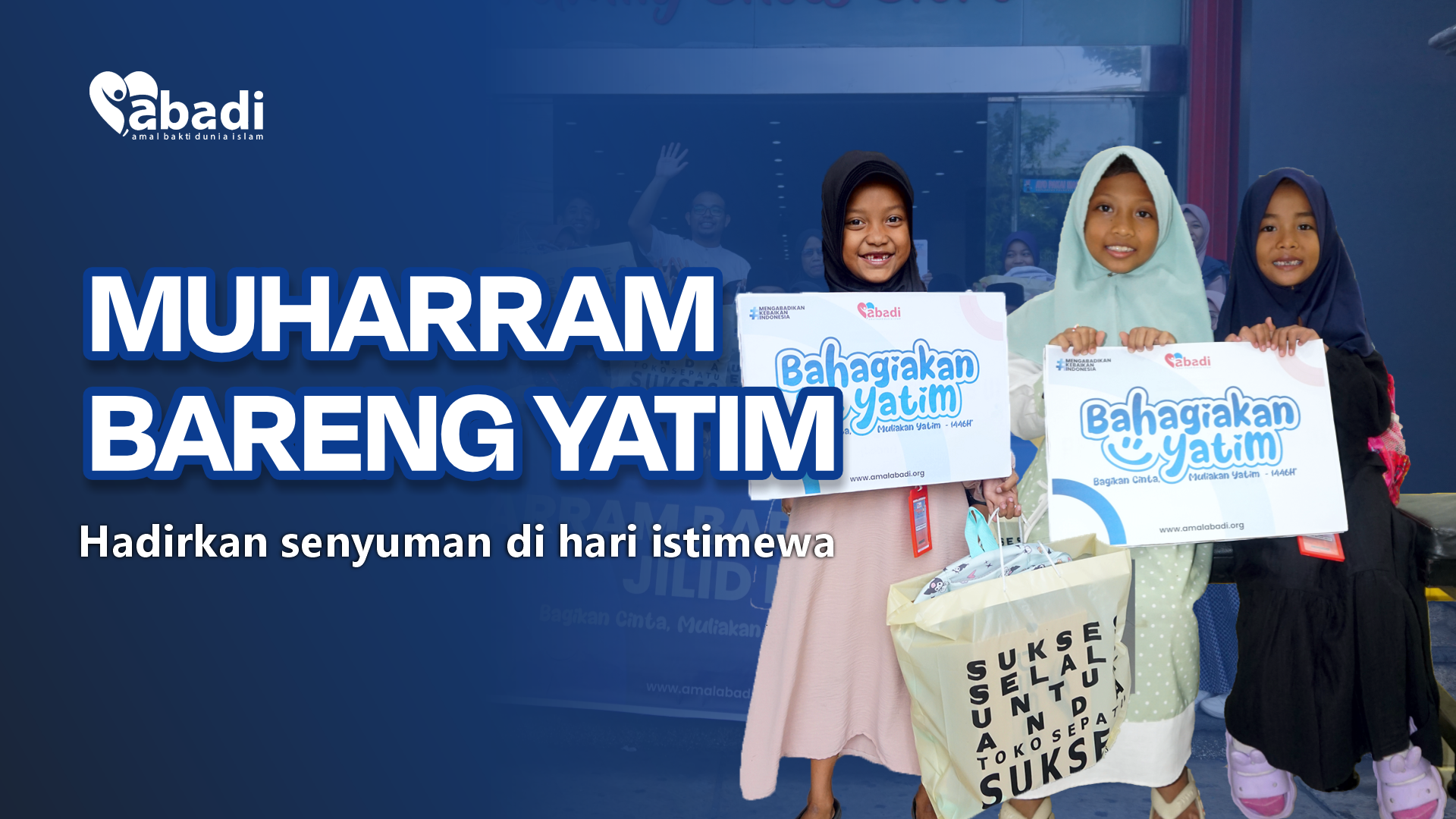 Campaign - MUHARRAM BARENG YATIM, HADIRKAN SENYUMAN DI HARI ISTIMEWA | Forhumanity.id